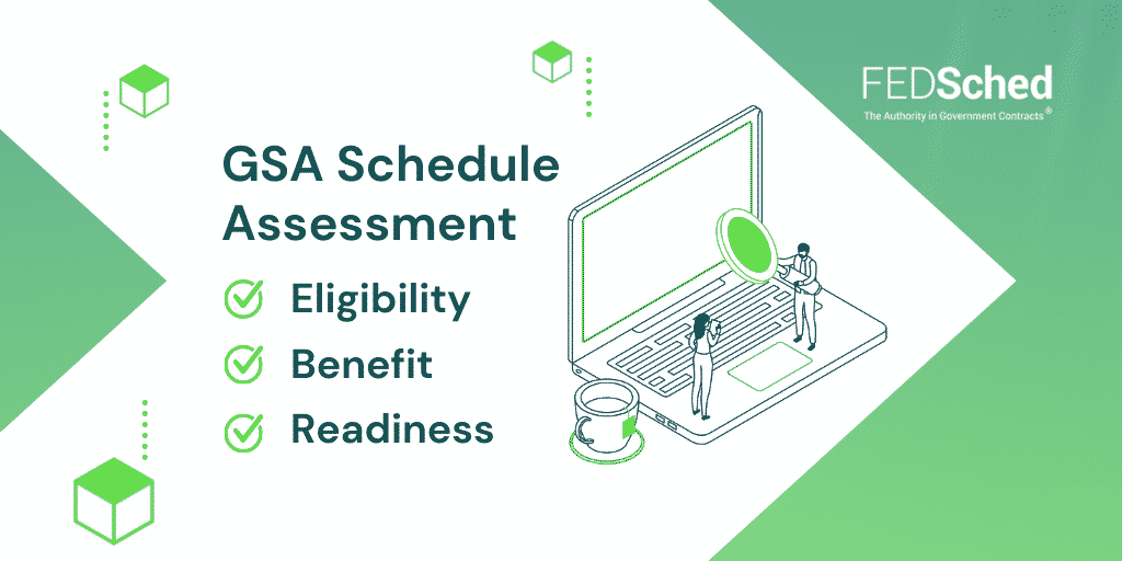 Should You Get A GSA Schedule GSA Readiness Eligibility